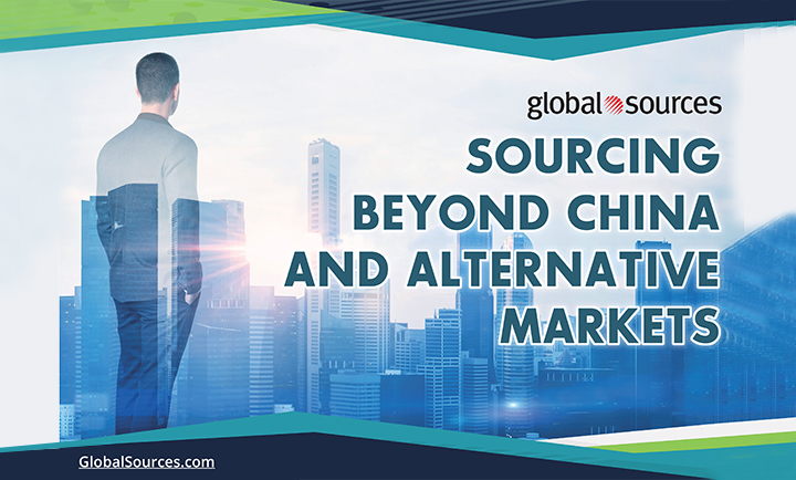 FREE e-book: Sourcing Beyond China and Alternative Markets | Global Sources