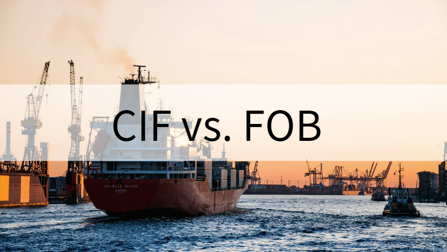 CIF vs. FOB: What’s the Difference | Global Sources CIF vs. FOB: What’s the Difference | Global Sources