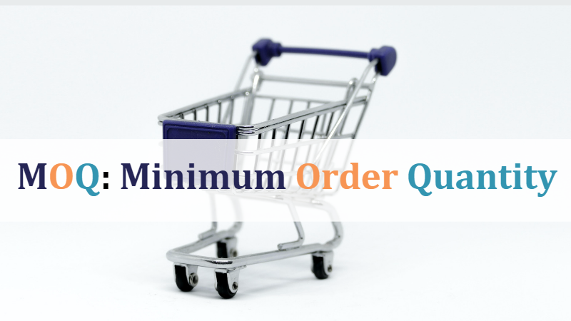 Ultimate Guide - MOQ: What is MOQ (Minimum Order Quantity)? | Global Sources
