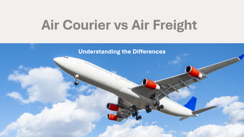 Air Freight Vs Air Courier – Which One Is Right For You | Global Sources
