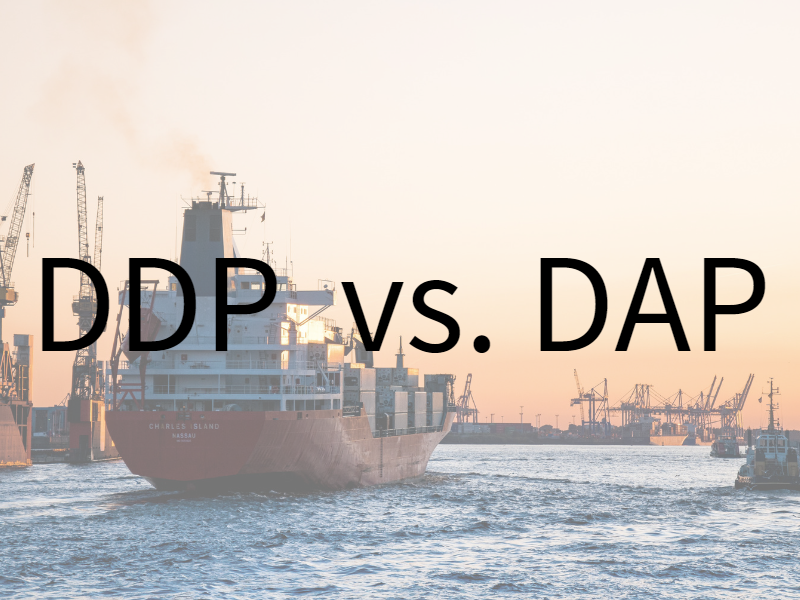 DDP vs DAP Incoterms: Understanding the Key Differences | Global Sources DDP vs DAP Incoterms: Understanding the Key Differences | Global Sources