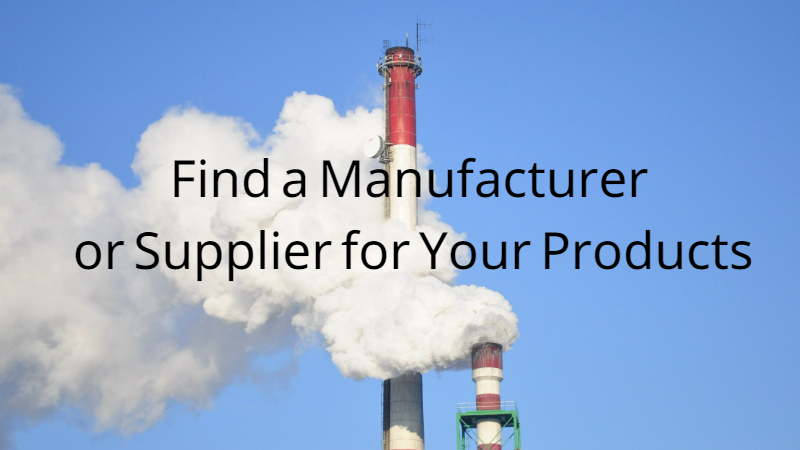 How to Find a Manufacturer or Supplier for Your Products | Global Sources