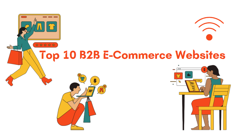 Top 10 B2B E-Commerce Websites for Business Owners to Explore | Global ...